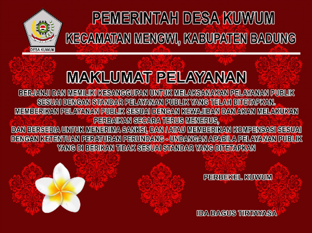 Maklumat Pelayanan Publik dan Motto Pelayanan Desa Kuwum | Desakuwum Badung